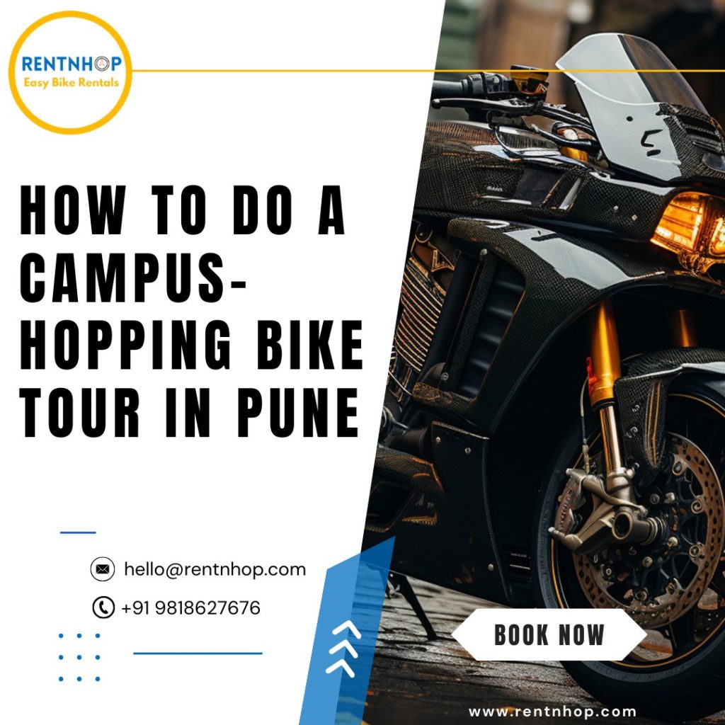 How to Do a Campus-Hopping Bike Tour in Pune - Travel Blog India | Bike ...